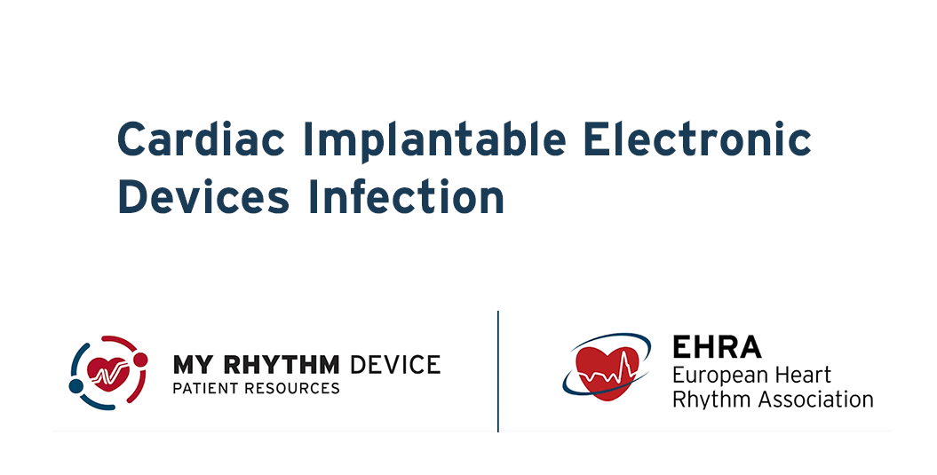 Cardiac Implantable Electronic Devices Infection - myrhythmdevice.org